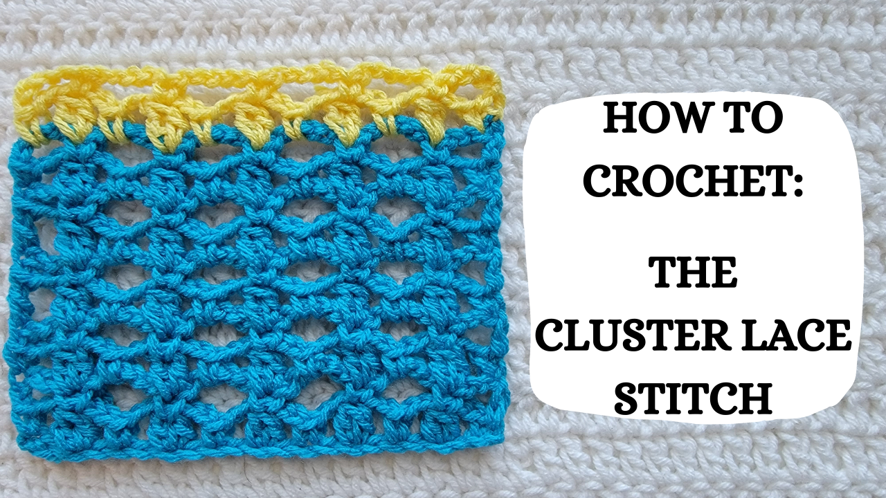 Photo Tutorial - How To Crochet: The Cluster Lace Stitch! – crochetmelovely