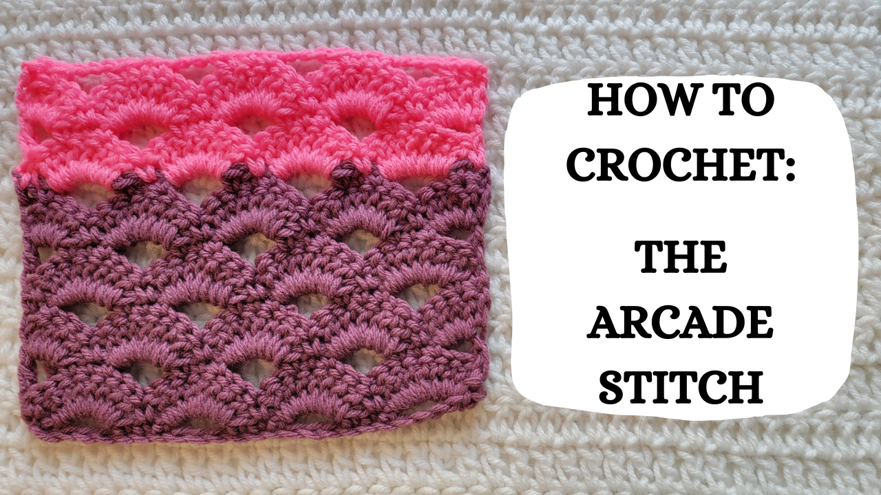 Photo Tutorial – How To Crochet: The Arcade Stitch! – crochetmelovely