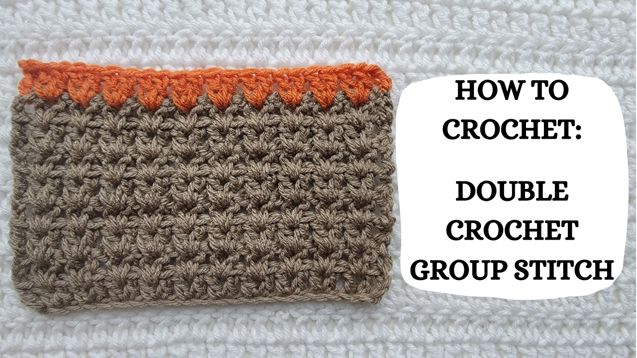 Photo Tutorial - How To Crochet: Double Crochet Group Stitch ...