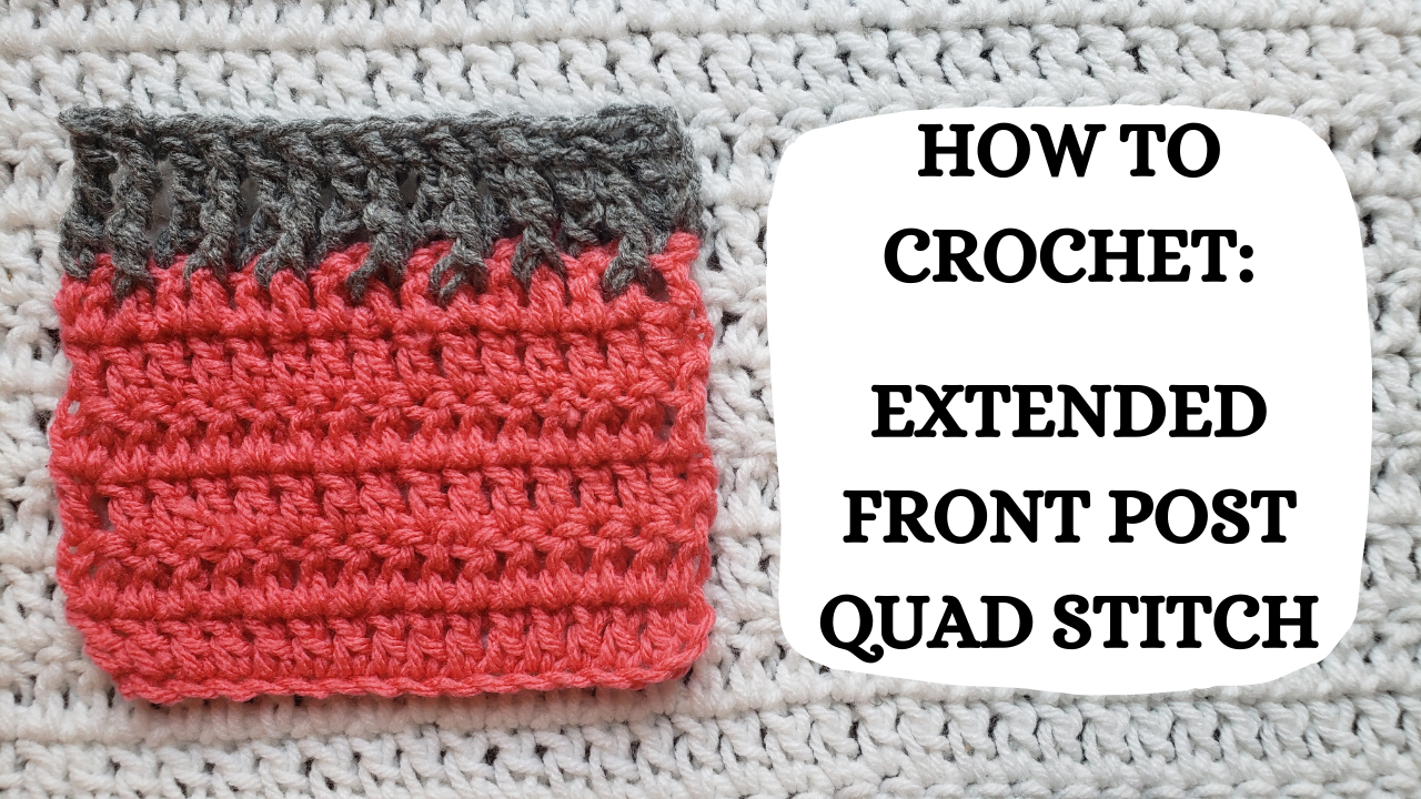 Photo Tutorial - How To Crochet: Extended Front Quad Crochet Stitch ...
