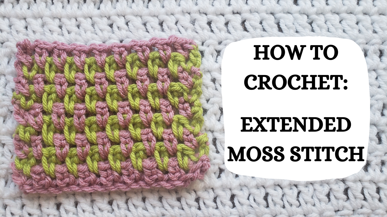 Photo Tutorial – How To Crochet: The Extended Moss Stitch ...