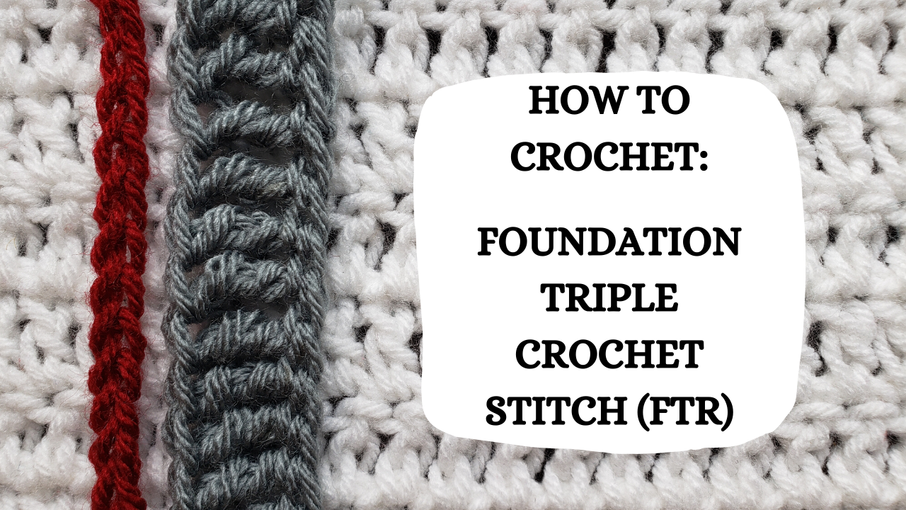 Crochet Video Tutorial - How To Crochet: Foundation Triple Crochet Sti ...