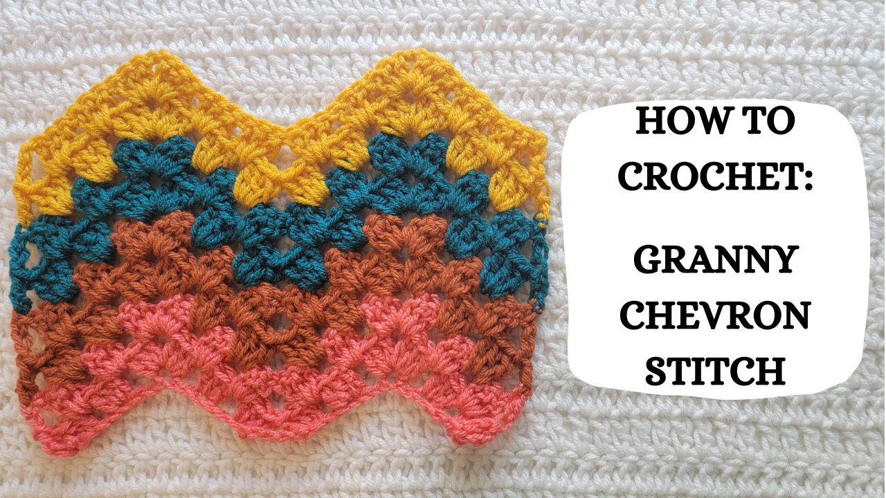 Crochet Video Tutorial - How To Crochet: Granny Chevron Stitch! – crochetmelovely