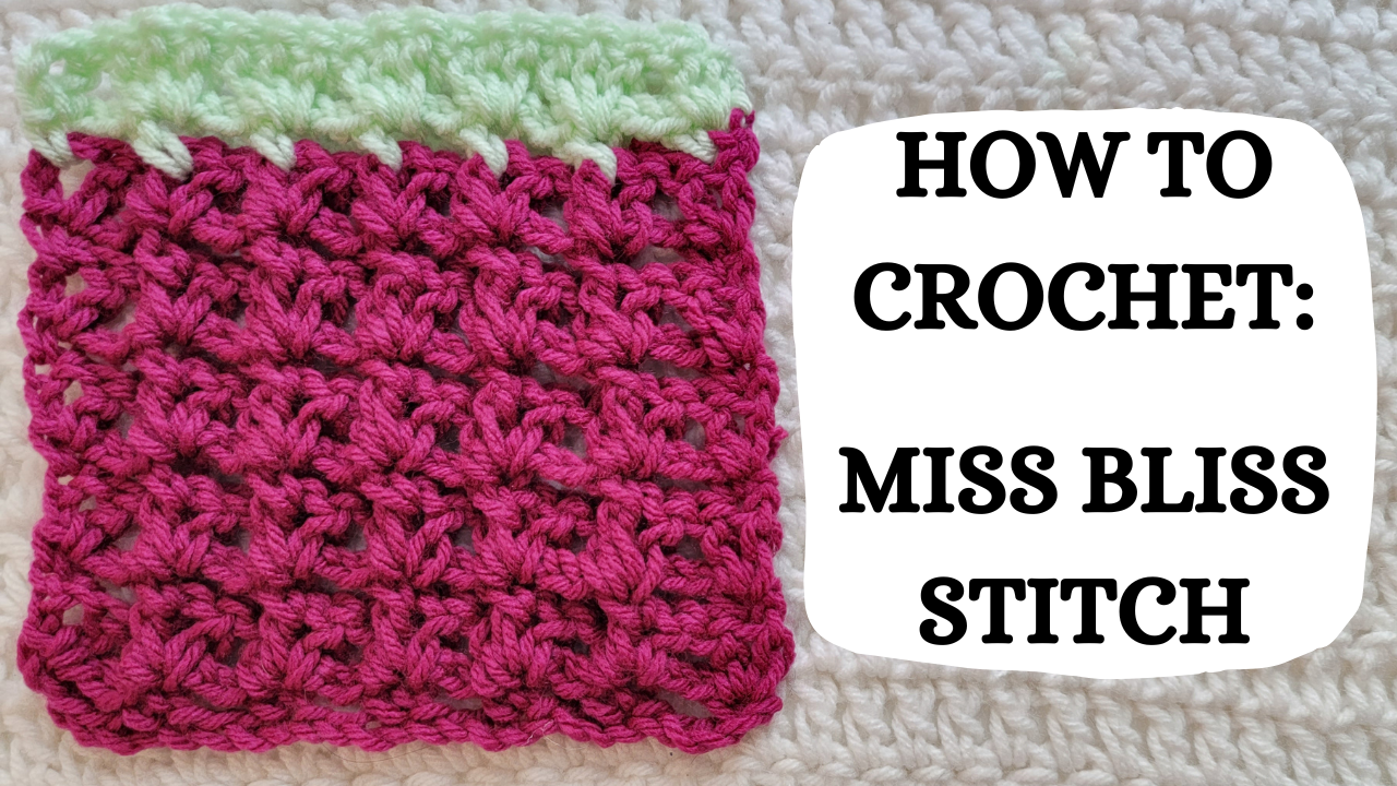 Photo Tutorial – How To Crochet: Miss Bliss Stitch! – crochetmelovely