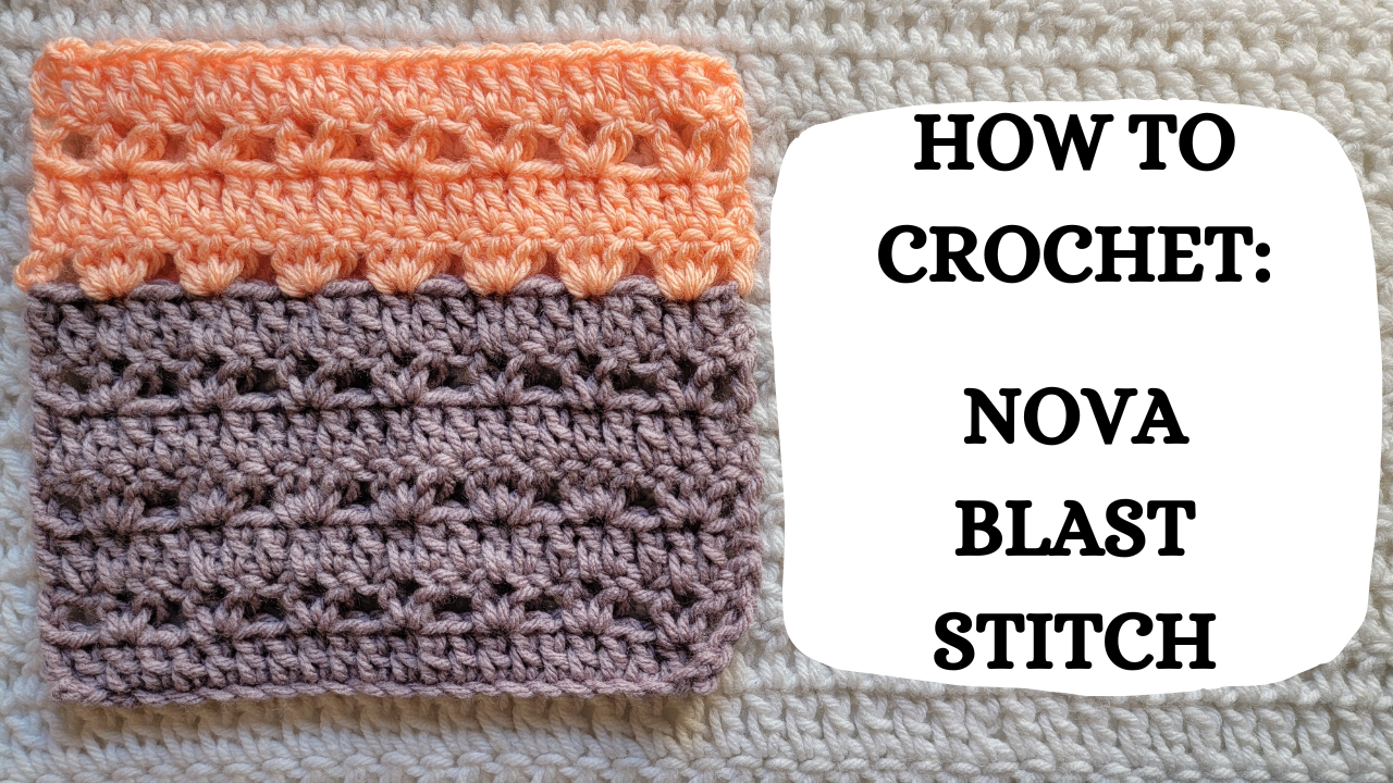 Photo Tutorial – How To Crochet: Nova Blast Stitch! – crochetmelovely