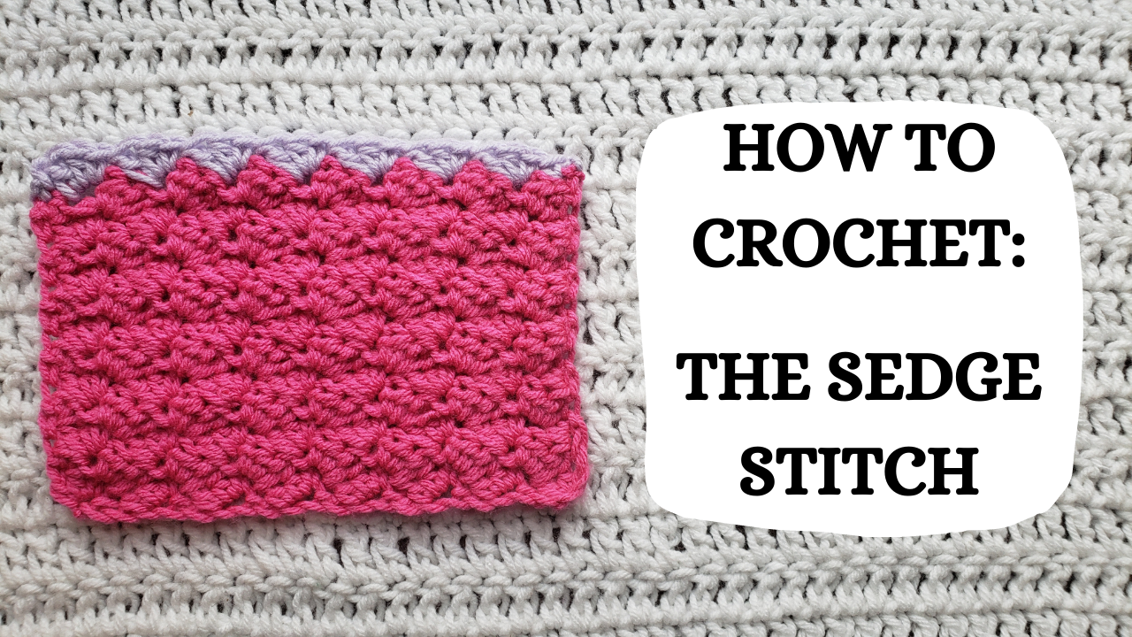 Photo Tutorial - How To Crochet: The Sedge Stitch! – crochetmelovely